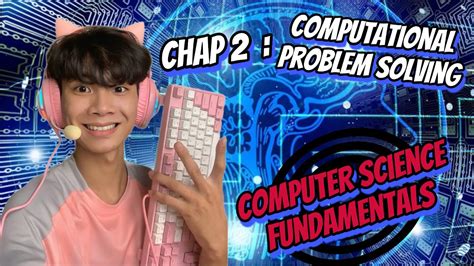 Computational Problem Solving Computer Science Fundamentals Youtube