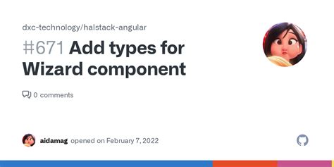 Add Types For Wizard Component · Issue 671 · Dxc Technologyhalstack Angular · Github
