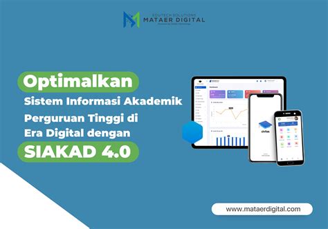 SIAKAD 4 0 Optimalkan Sistem Informasi Perguruan Tinggi Di Era Digital