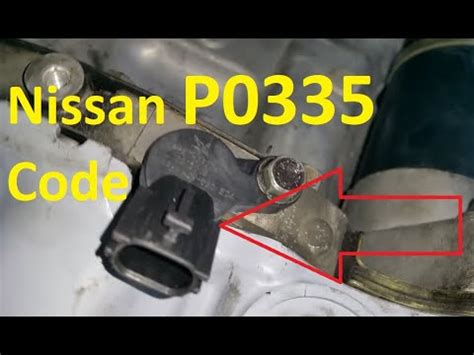 Causes And Fixes Nissan P0335 Code Crankshaft Position Sensor Circuit Malfunction YouTube
