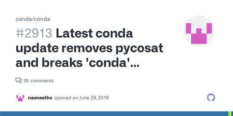 Latest Conda Update Removes Pycosat And Breaks Conda Command · Issue 2913 · Conda Conda · Github