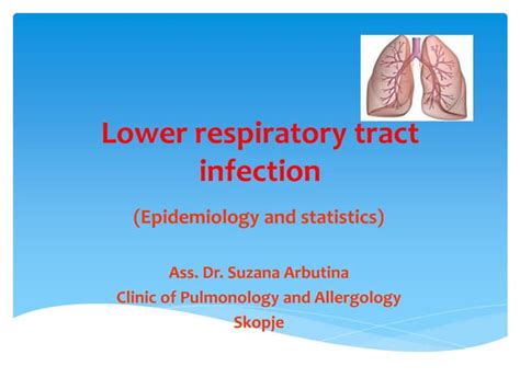 Lower Respiratory Tract Infection Lrti In Pptx
