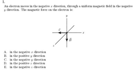an electron moves in the negative x direction
