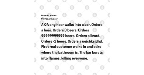 Qa Engineer Walks Into A Bar Original Aesthetic Tribute 〶 Qa Engineer