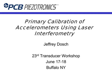 Primary Calibration Of Accelerometers Using Laser Interferometry Pdf
