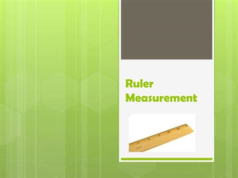 PPT Ruler Measurement PowerPoint Presentation Free Download ID 2450453