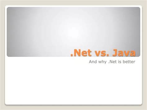 Ppt Net Vs Java Powerpoint Presentation Free Download Id