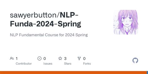 Github Sawyerbuttonnlp Funda 2024 Spring Nlp Fundamental Course For