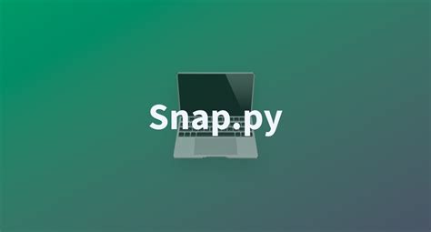 Snappy A Hugging Face Space By Omnibus