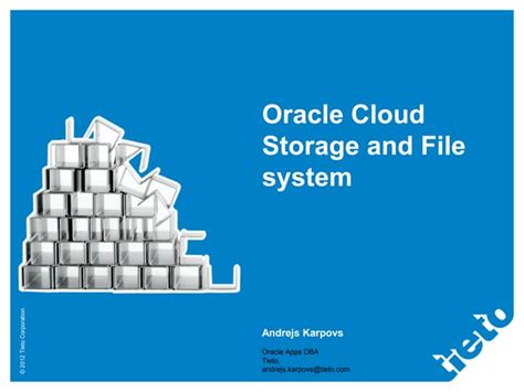 Oracle Cloud Storage And File System Ppt
