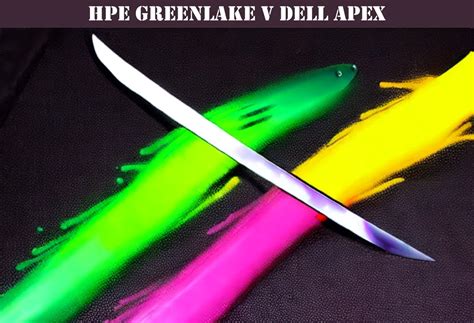 HPE Greenlake VS Dell Apex 2025