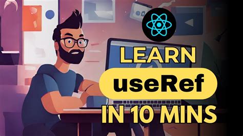 2024 Learn Useref Hook In React Mastering Its Full Power With Use Cases Youtube