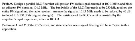Solved Prob Design A Parallel RLC Filter That Will Pass Chegg