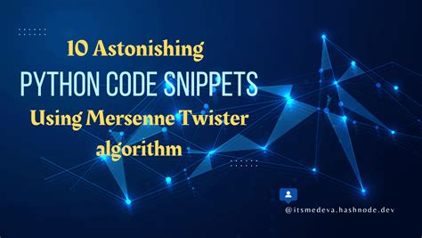 10 Astonishing Python Code Snippets To Elevate Your Projects