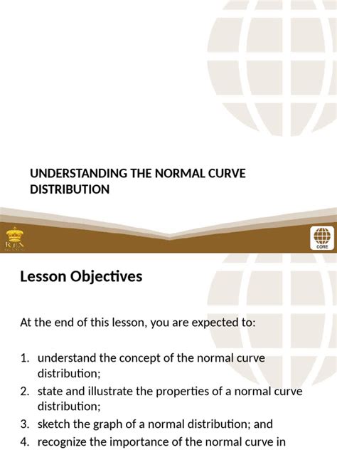 Unit Ii Lesson 1 Understanding The Normal Curve Distribution 1 Pdf Normal Distribution