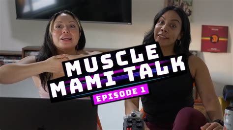 Muscle Mami Ep 1 Youtube