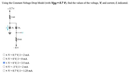 Solved Using The Constant Voltage Drop Model With Vdo07v