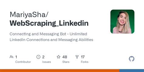 Github Mariyashawebscrapinglinkedin Connecting And Messaging Bot Unlimited Linkedin