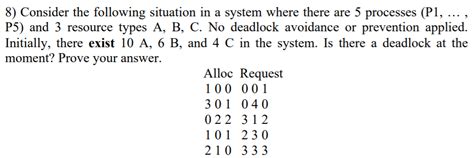 Solved Consider The Following Situation In A System Where Chegg