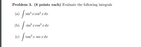 Solved Problem 3 8 Points Each Evaluate The Following