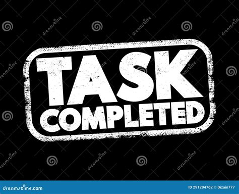 Task Completed Text Stamp Concept Background Stock Illustration Illustration Of Achieving