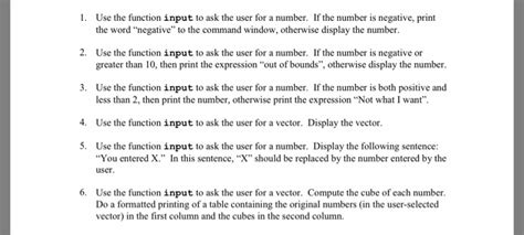 Solved Use The Function Input To Ask The User For A Number Chegg