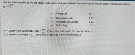 Solved Use The Following Table To Find The Steady State Chegg Com