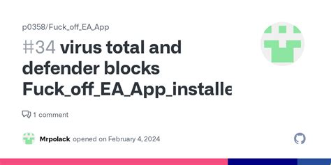 Virus Total And Defender Blocks Fuck Off EA App Installer Exe Issue 34 P0358 Fuck Off EA