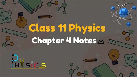 Class Physics Chapter Notes PDF Download