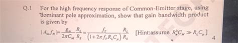 Q 1 ﻿for The High Frequency Response Of