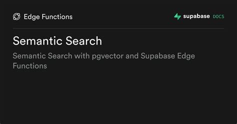 Semantic Search Supabase Docs