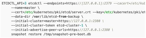 Hi Anyone Knows Where To Find The Command To Perform A ETCD Restore
