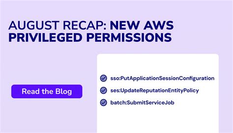 August Recap New Aws Privileged Permissions