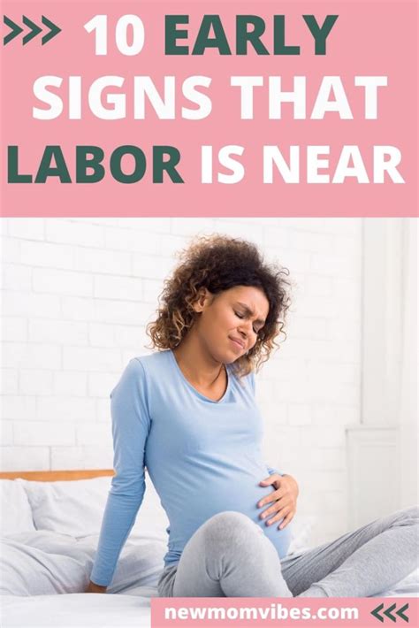 10 Early Signs That Labor Is Approaching New Mom Vibes