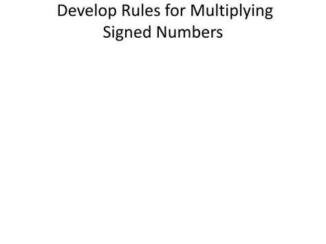 Ppt Develop Rules For Multiplying Signed Numbers Powerpoint Presentation Id 2645299