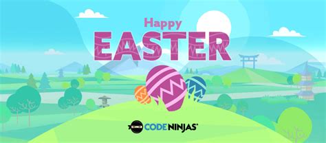 Code Ninjas The Dojo Of Code Ninjas London Will Be Closed On Good Friday And Easter Monday