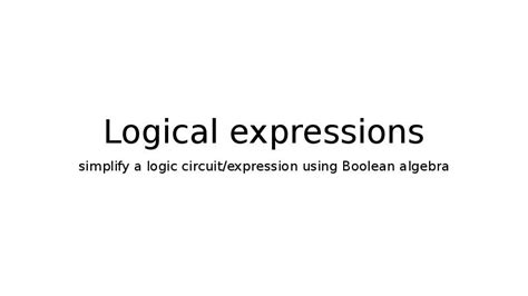 Logical Expressions презентация доклад проект скачать