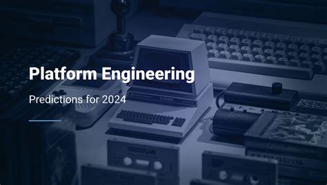 Platform Engineering Predictions For 2024 By Romaric Philogène Medium
