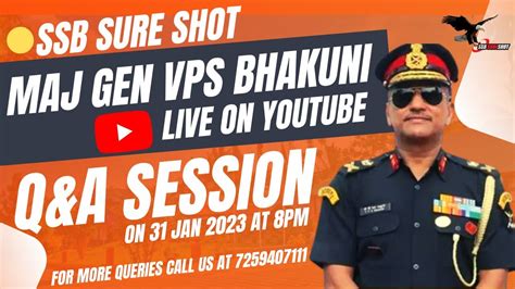 How To Do Well In Ppdt And Group Discussion Common Questions By Candidates To Maj Gen Vps Bhakuni