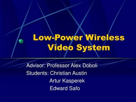 PPT Low Power Wireless Video System PowerPoint Presentation Free Download ID 4160759