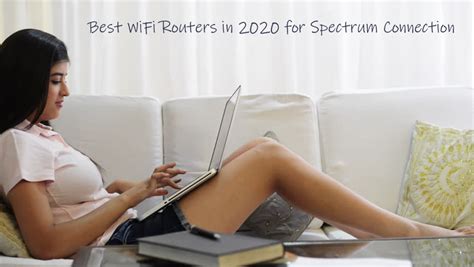 Best Wifi Routers In For Spectrum Connection