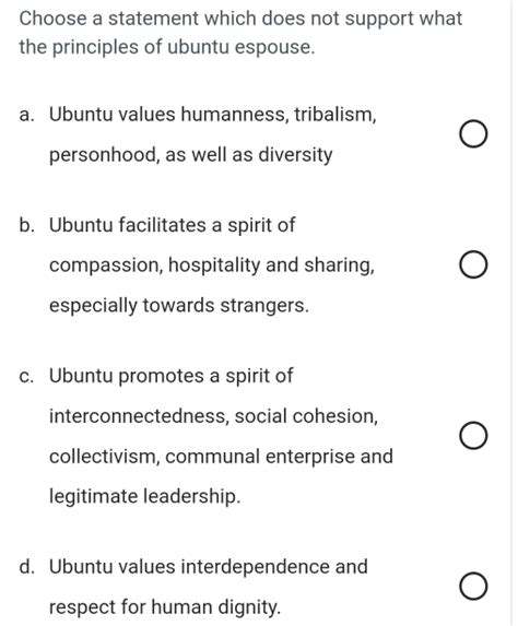 Solved Choose A Statement Which Does Not Support What The Principles Of Ubuntu Espouse A Solved Choose A Statement Which Does Not Support What The Principles Of Ubuntu Espouse A