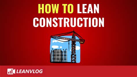 Lean Construction Ideas The Lean Construction A Leaders Guide For