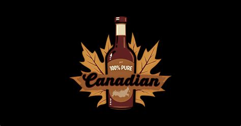 100 Pure Maple Syrup Funny Canada Maple Syrup Sticker Teepublic