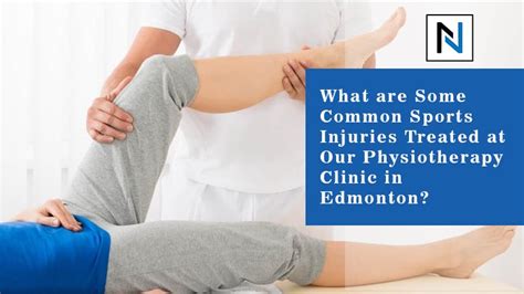 Common Sports Injuries Treated At Our Physiotherapy Clinic In Edmonton