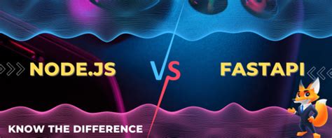 battle of the backends fastapi vs node js