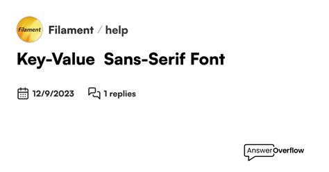 Key Value Sans Serif Font Filament