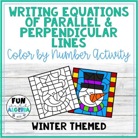 Writing Equations Of Parallel And Perpendicular Lines {winter Themed} Made By Teachers