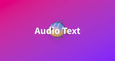 Audio Text A Hugging Face Space By Gradio Blocks