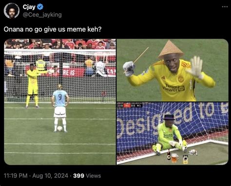 Duh Onana Baru Main Community Shield Sudah Ramai Meme Saja